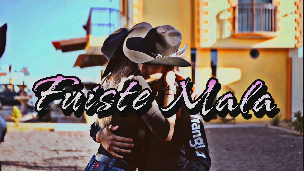 FUISTE MALA - Exuberante Sierreño - YouTube
