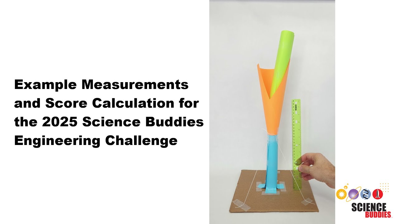 Example Measurements and Score Calculation for the 2025 Science Buddies ...