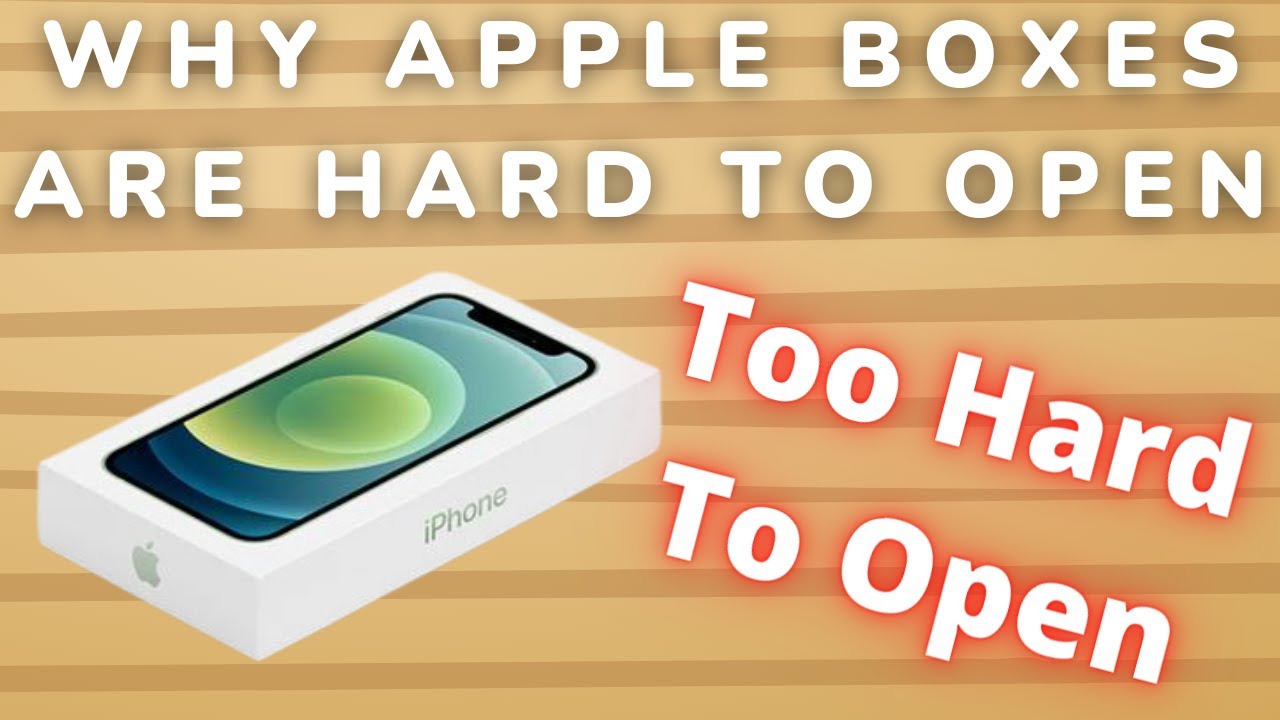 Why Apple Boxes are hard to open - YouTube
