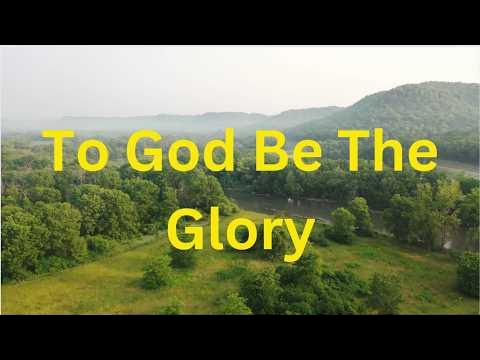 To God Be The Glory | Great Things He Hath Done | Piano Instrumental ...