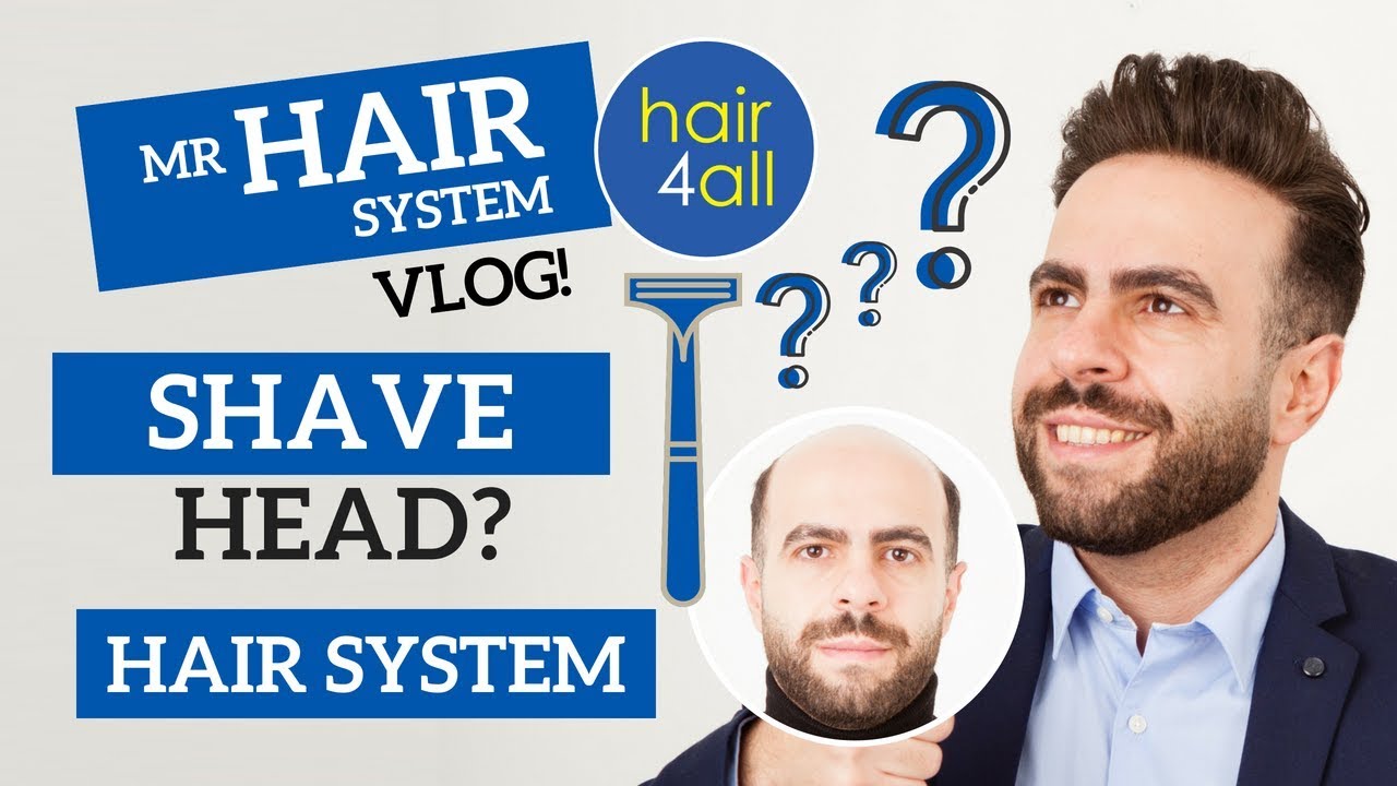 Do You Shave Your Head? | Hair System | Non-Surgical Hair Replacement ...