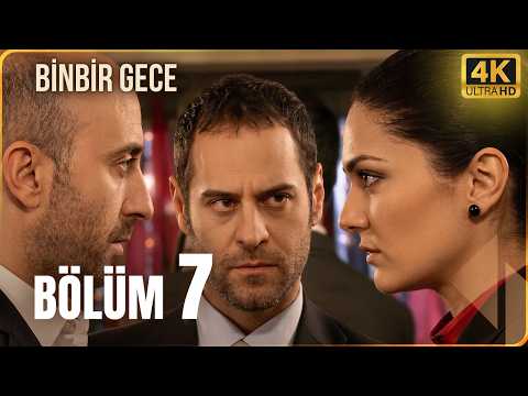 Binbir Gece | 7.Bölüm | 4K