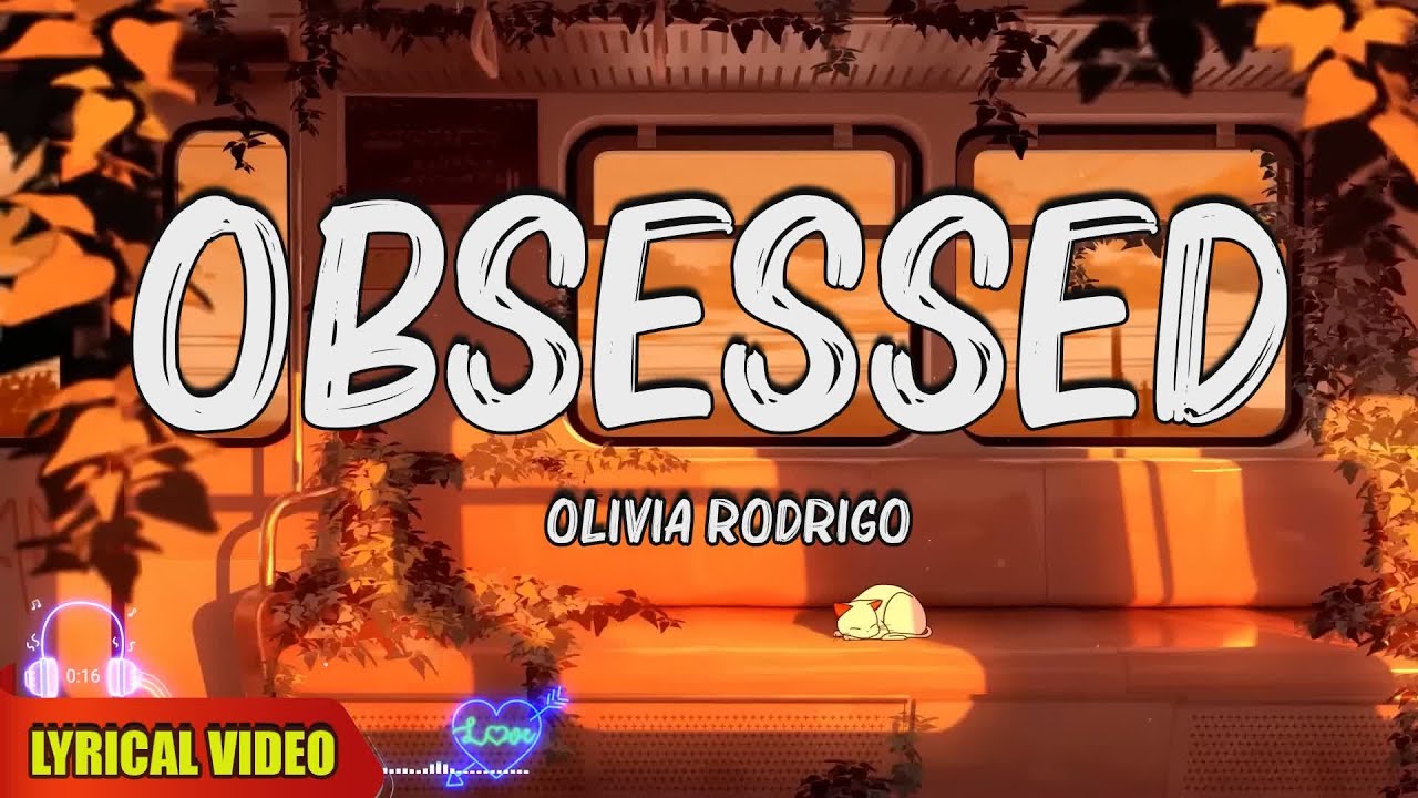Olivia Rodrigo - obsessed (Lyrics)🍀Mix Lyrics | 🍀 Best songs 2024 ...