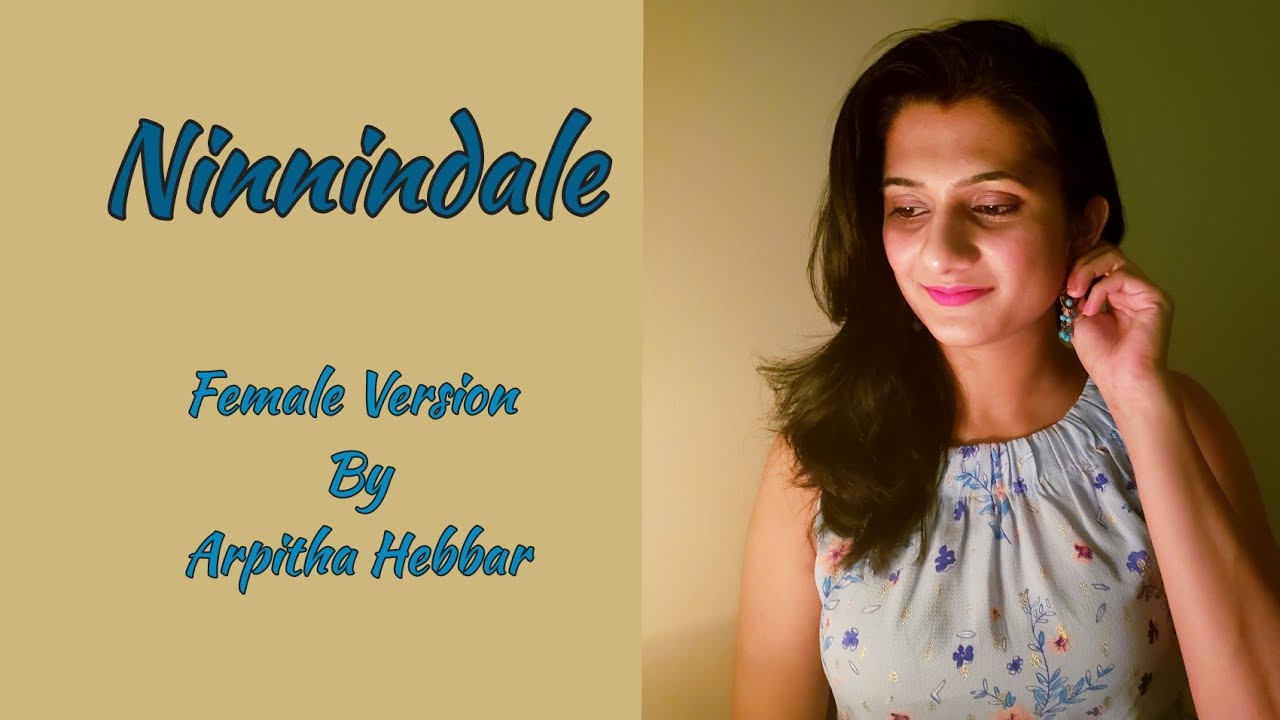 Ninnindale ninnindale | Arpitha Hebbar | Milana | Sonu Nigam - YouTube
