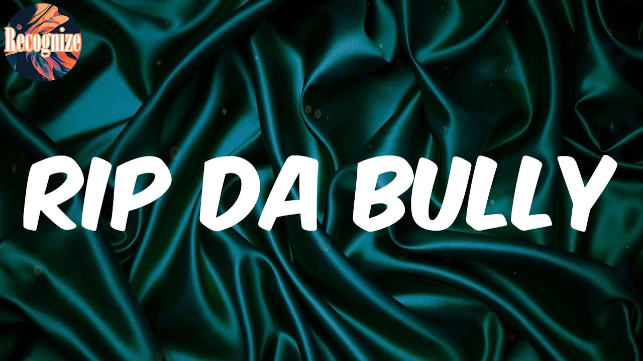 RIP Da Bully (Lyrics) - Lil Eazzyy - YouTube
