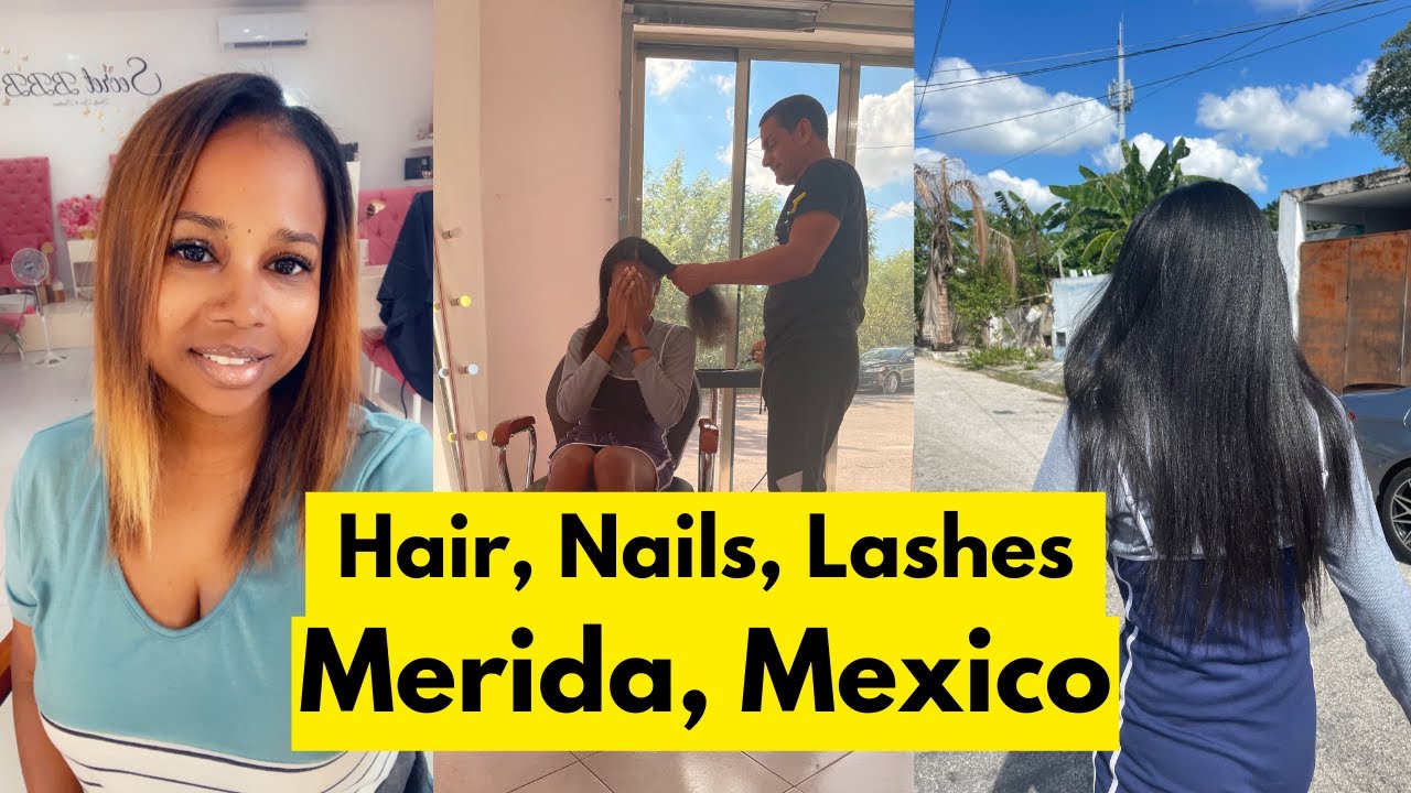 Where to go for beauty treatments in Merida Mexico! Hair salon, lash ...
