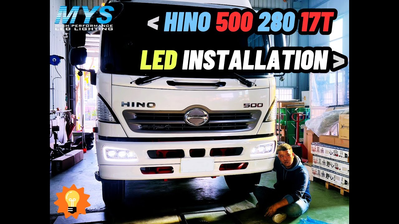 MYS HINO 500 Truck LED Light ~ Installation Process - YouTube