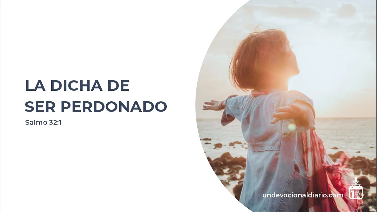 60- La dicha de ser perdonado - YouTube