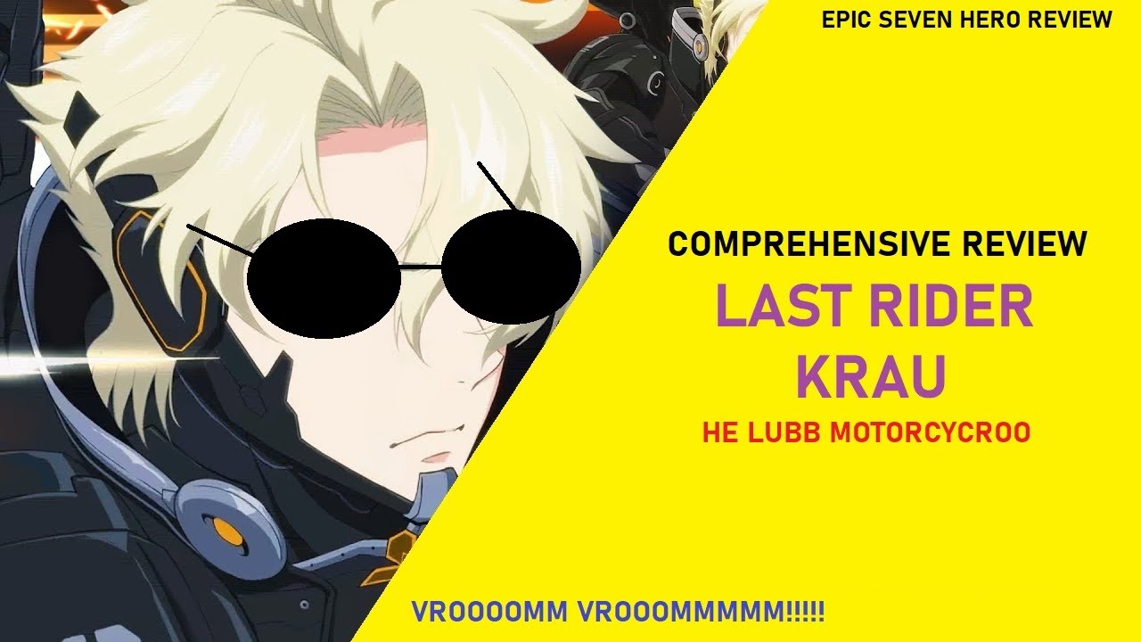 Last Rider Krau Review - He Loves Motorcycle [Epic Seven Hero Reviews ...
