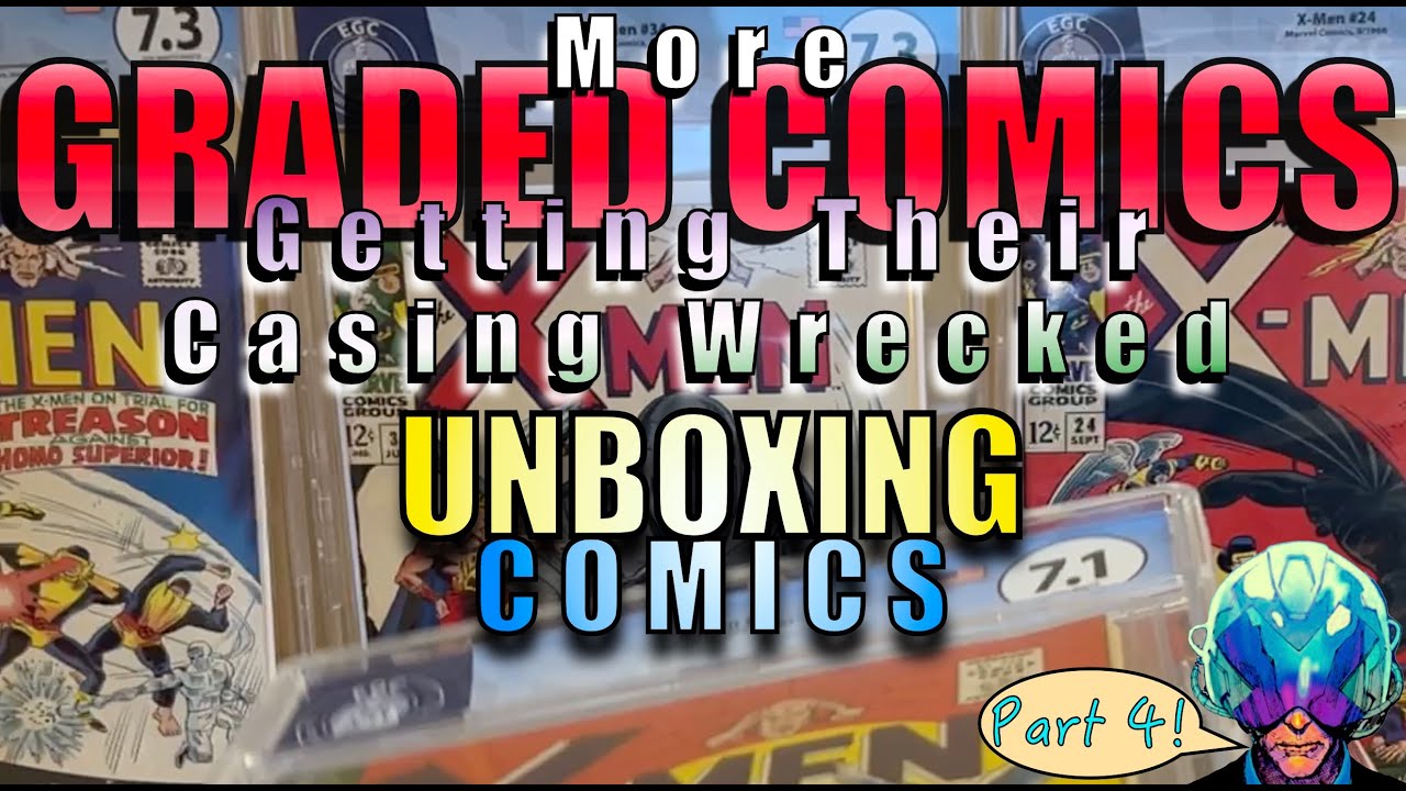 Mail Call: Unboxing Comics - Cracking Open Graded Comics - Part 4 ...