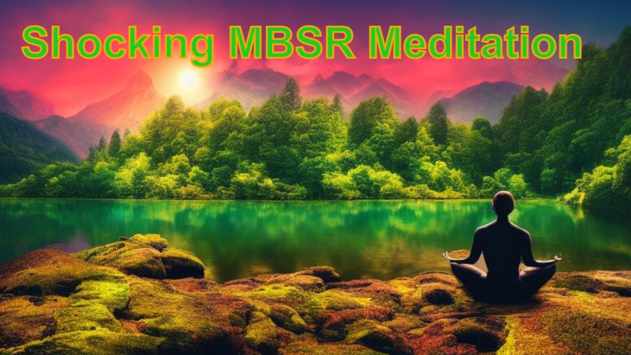 Shocking MBSR Meditation Technique for Instant Stress Relief! (2023 ...