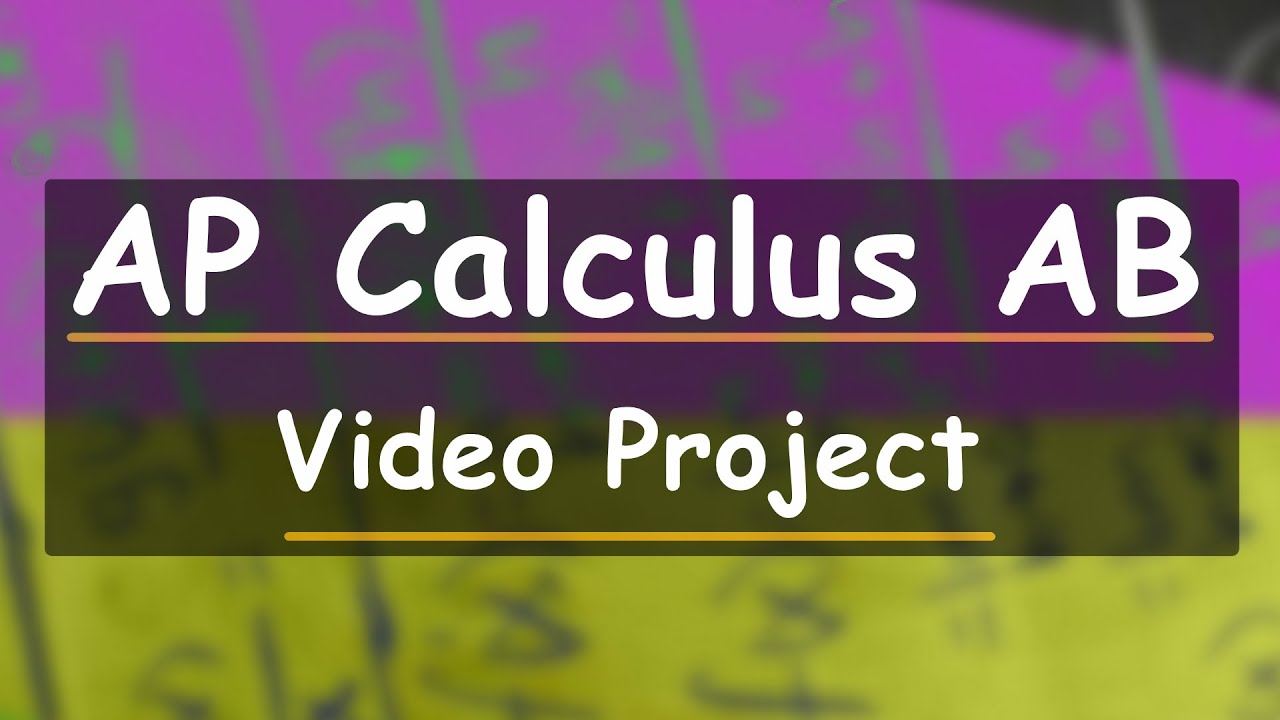 AP Calculus AB Video Project - YouTube