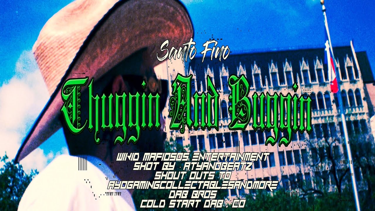 Santo Fino - Thuggin And Buggin (Official Music Video) - YouTube