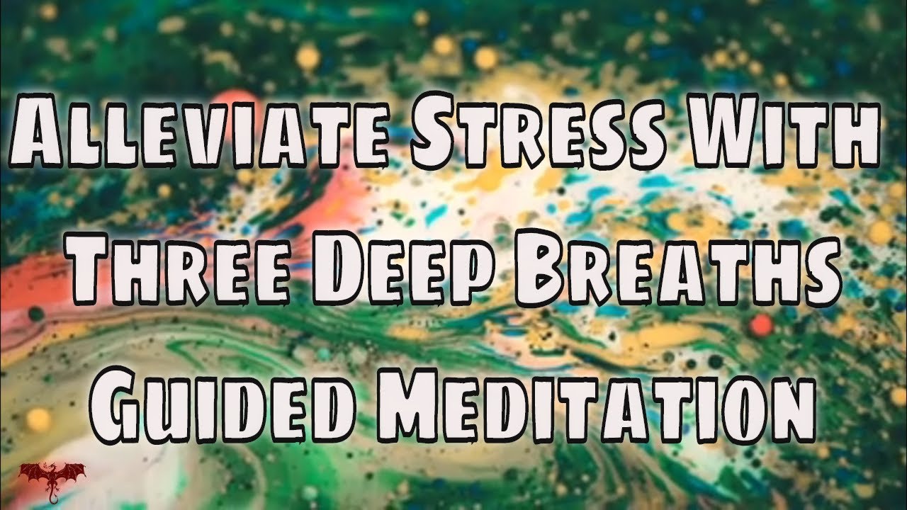 Guided Meditation Alleviate Stress With Three Deep Breaths 🙏😍🎧 - M&L ...