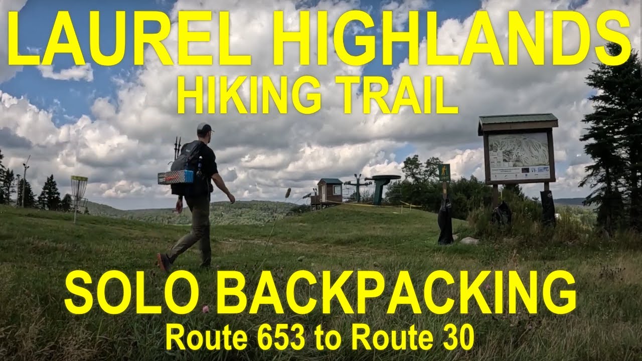 solo-backpacking-on-the-laurel-highlands-hiking-trail-route-653-to