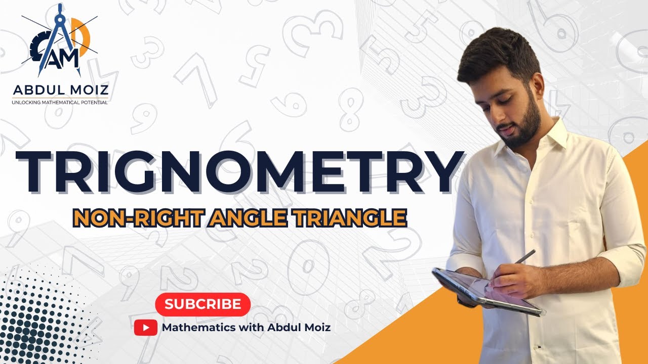 TRIGNOMETRY Non-Right Angle Triangle ( Sine/Cosine rule + Area) - Part ...