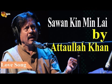 Sawan Kin Min Lai | Audio-Visual | Superhit | Attaullah Khan Essakhelvi