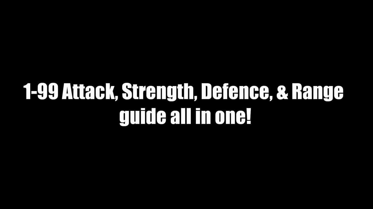 Runescape 2007 Ultimate 1-99 Attack, Strength, Defence, & Range guide ...