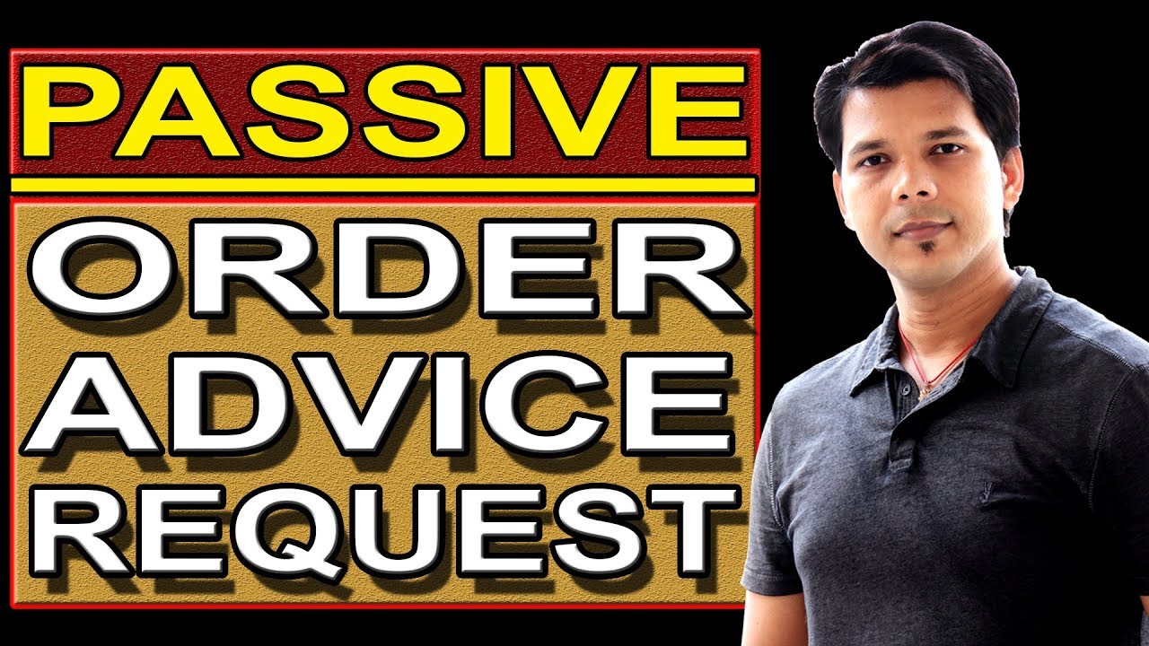 PASSIVE (ORDER ,ADVICE AND REQUEST) - YouTube