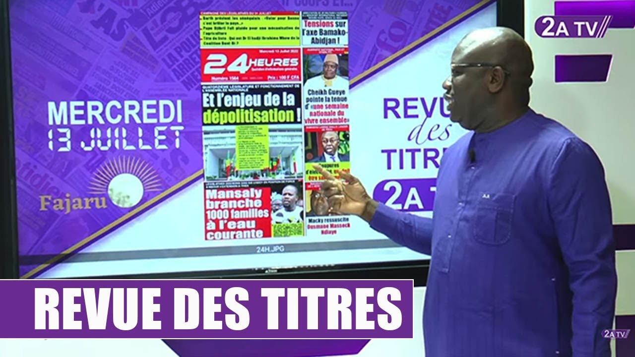 Revue Des Titres Du Mercredi 13 Juillet 2022 Youtube