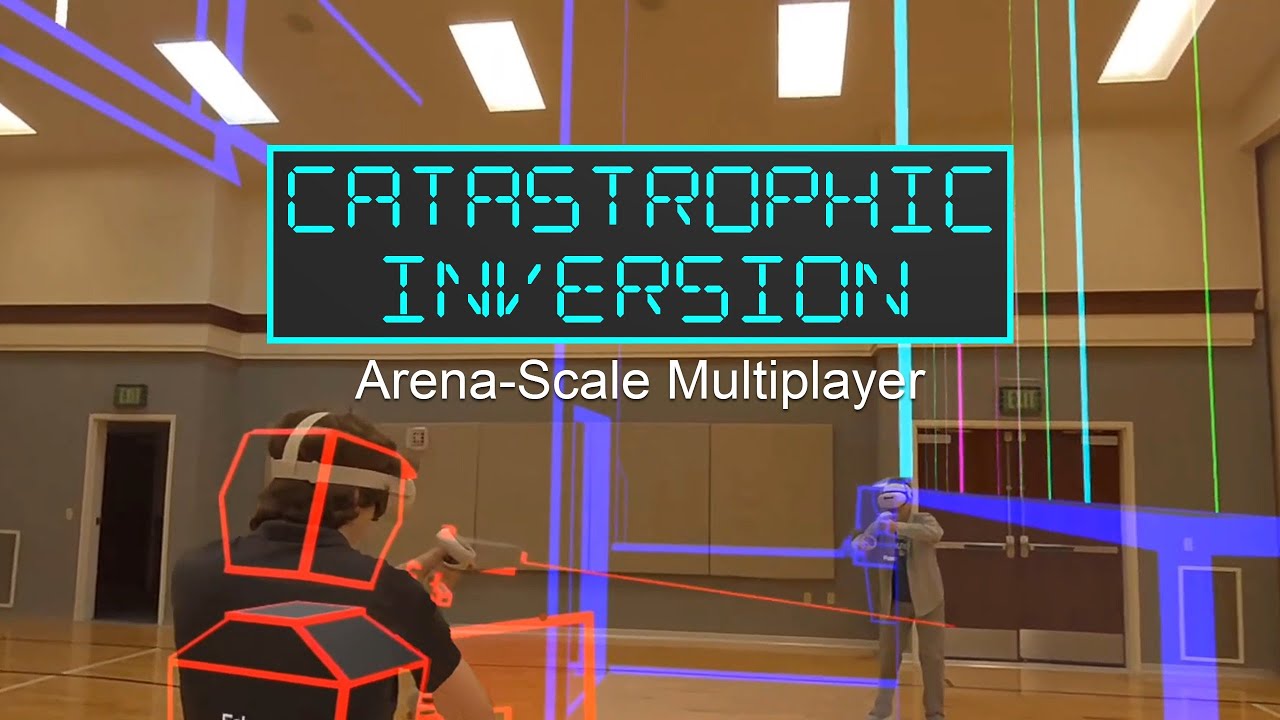 Catastrophic Inversion: Arena-Scale VR - YouTube