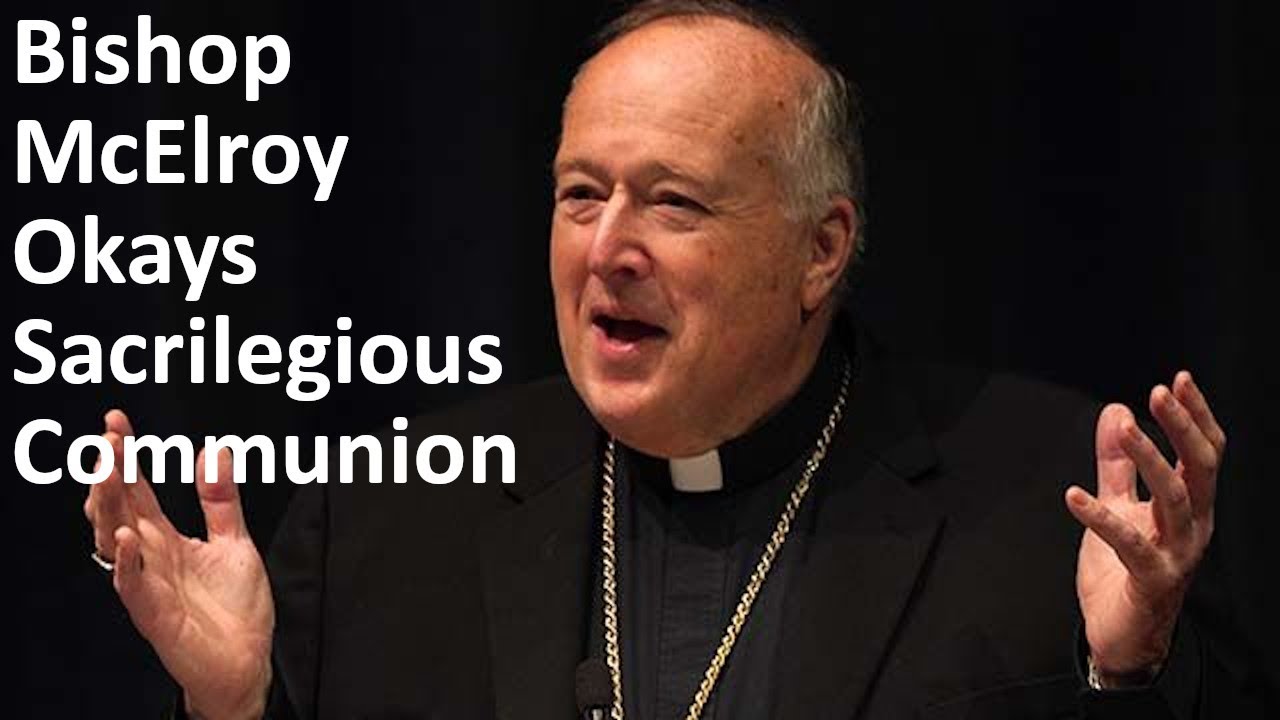 Bishop McElroy Okays Sacrilegious Communion - YouTube