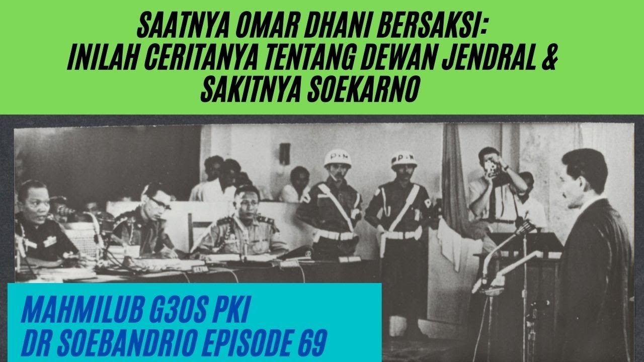 Saatnya Omar Dhani Bersaksi (Briefing Soekarno Sakit dan DD): Mahmilub ...