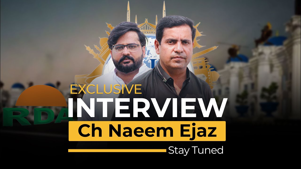 What is going to be special | Exclusive interview of Chaudhry Naeem Ejaz | Ch Khurram Nazir ...