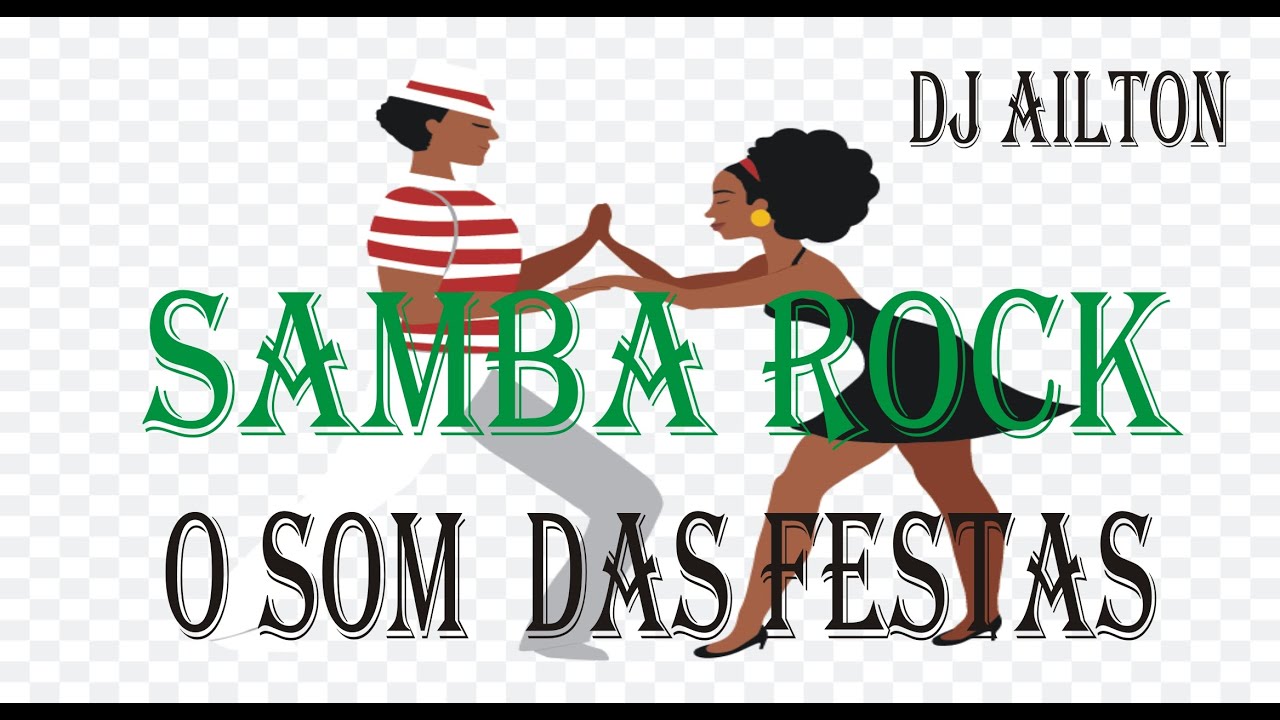 SAMBA ROCK SAMBA DJ AILTON - YouTube