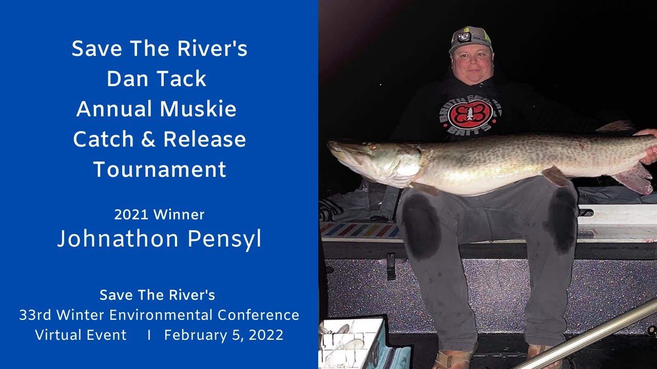 Dan Tack Annual Muskie Catch and Release Tournament 2021 Winner - YouTube