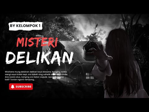 DELIKAN | FILM PENDEK | KELOMPOK 1 KELAS IX E SMPN 1 NGADIROJO |
