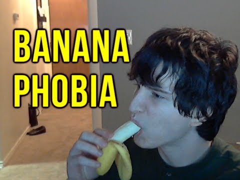 Banana-Phobia - Overcoming Your Fears - YouTube