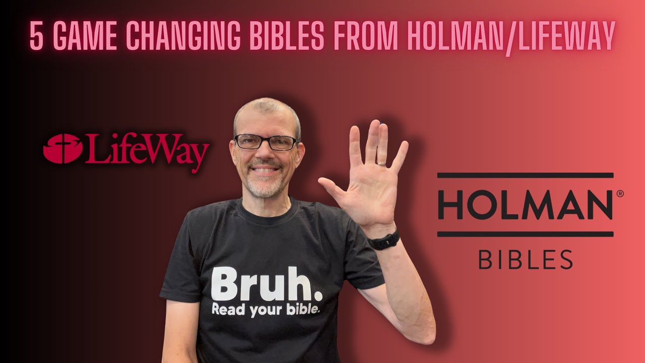 Five Game Changing Bibles From Holman Lifeway - YouTube