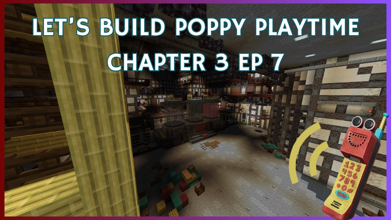 Let's Build Poppy Playtime Chapter 3 Ep 7: Gas Production Zone ...