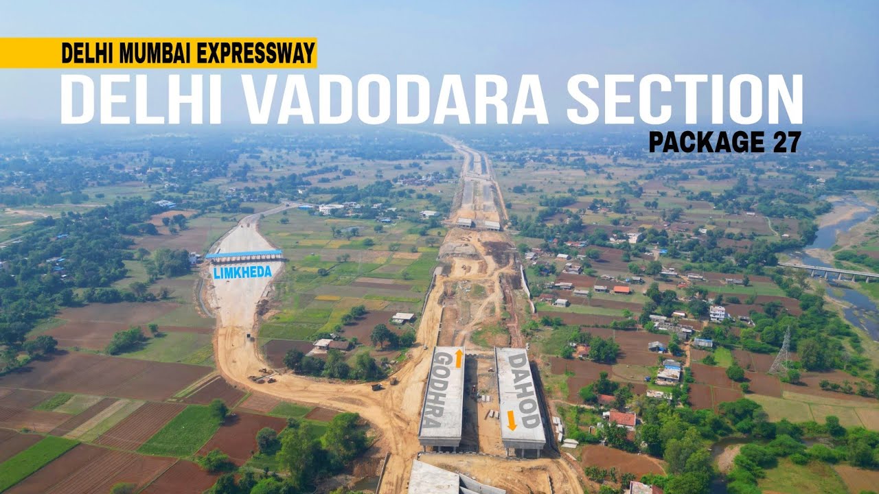 Vadodara To MP Border expressway update | Delhi Mumbai Expressway ...