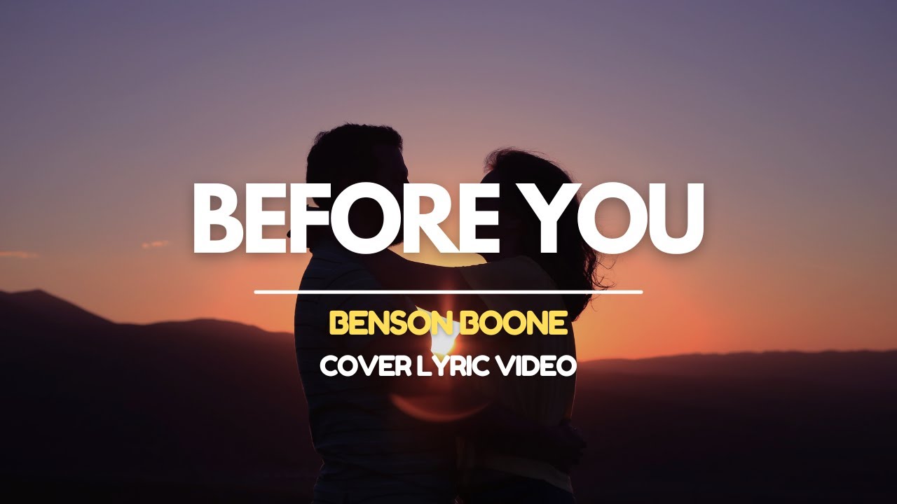 Benson Boone Before You Cover Lyric - YouTube