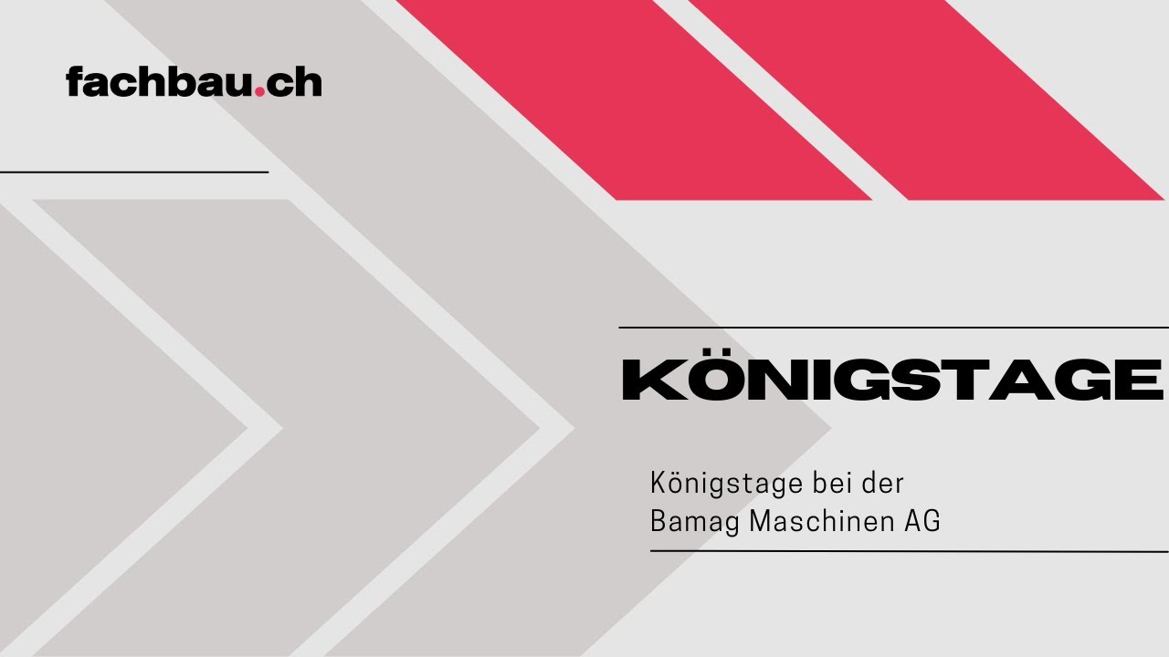 Königstage bei der Bamag Maschinen AG - YouTube