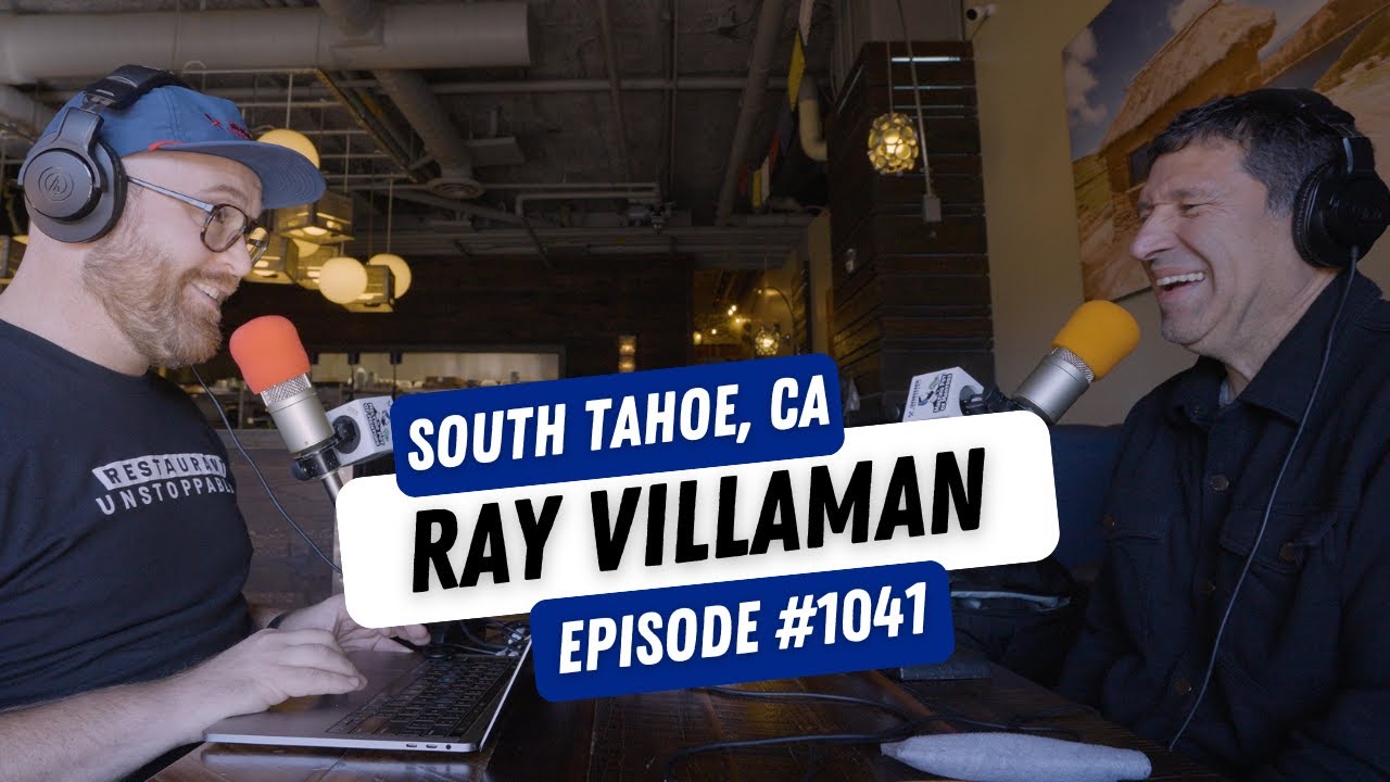 1041: Ray Villaman, President/CEO of Tahoe Restaurant Group - YouTube