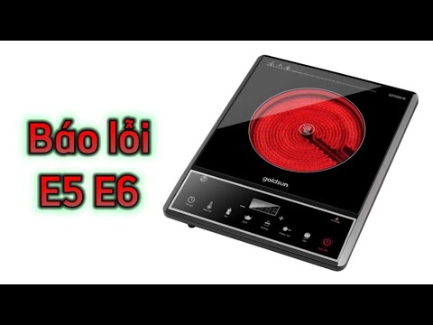 Cách sửa bếp hồng ngoại báo lỗi E5 E6 - YouTube