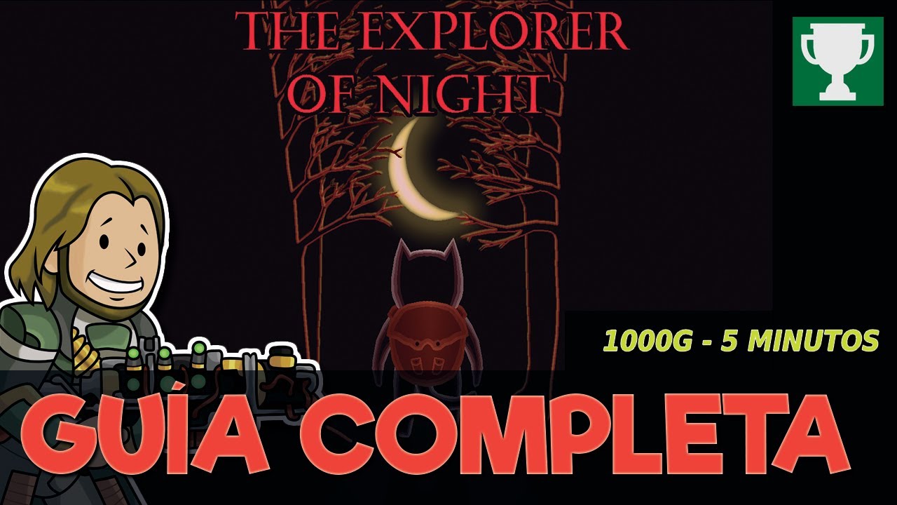 THE EXPLORER OF NIGHT - Guía completa [WIN10] - YouTube
