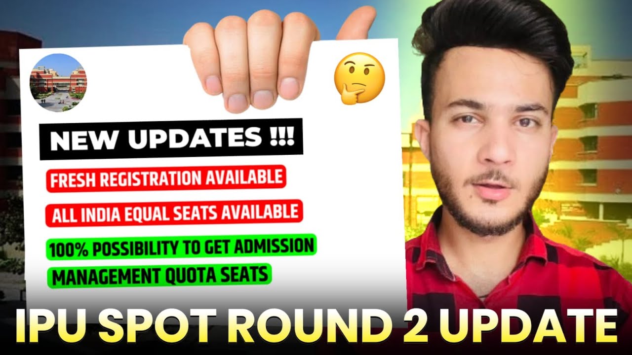 GGSIPU SPOT ROUND 2 UPDATE | DIRECT ADMISSION IN MAIT/MSIT | GGSIPU NEW ...