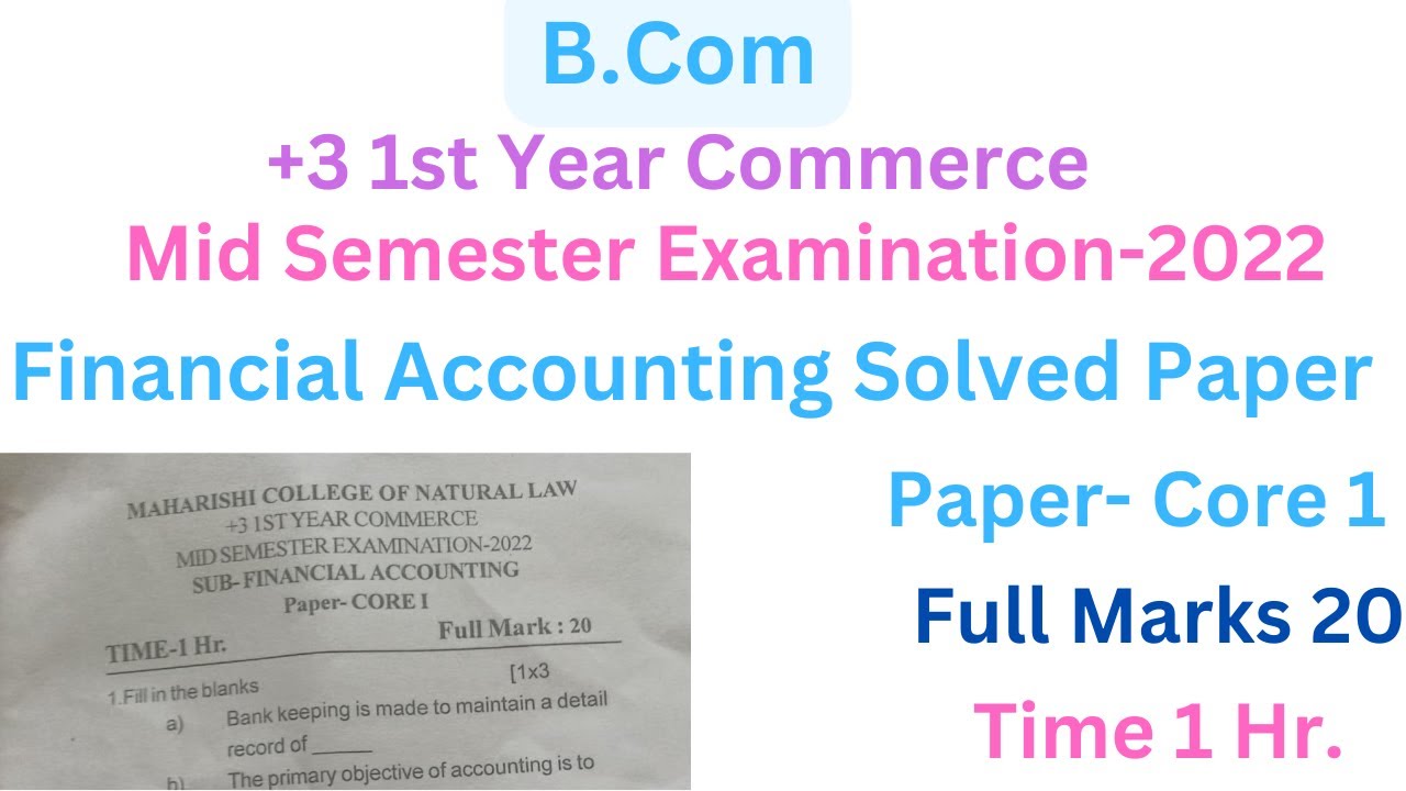 Financial Accounting II Mid Semester Examination 2022 Question paper ...