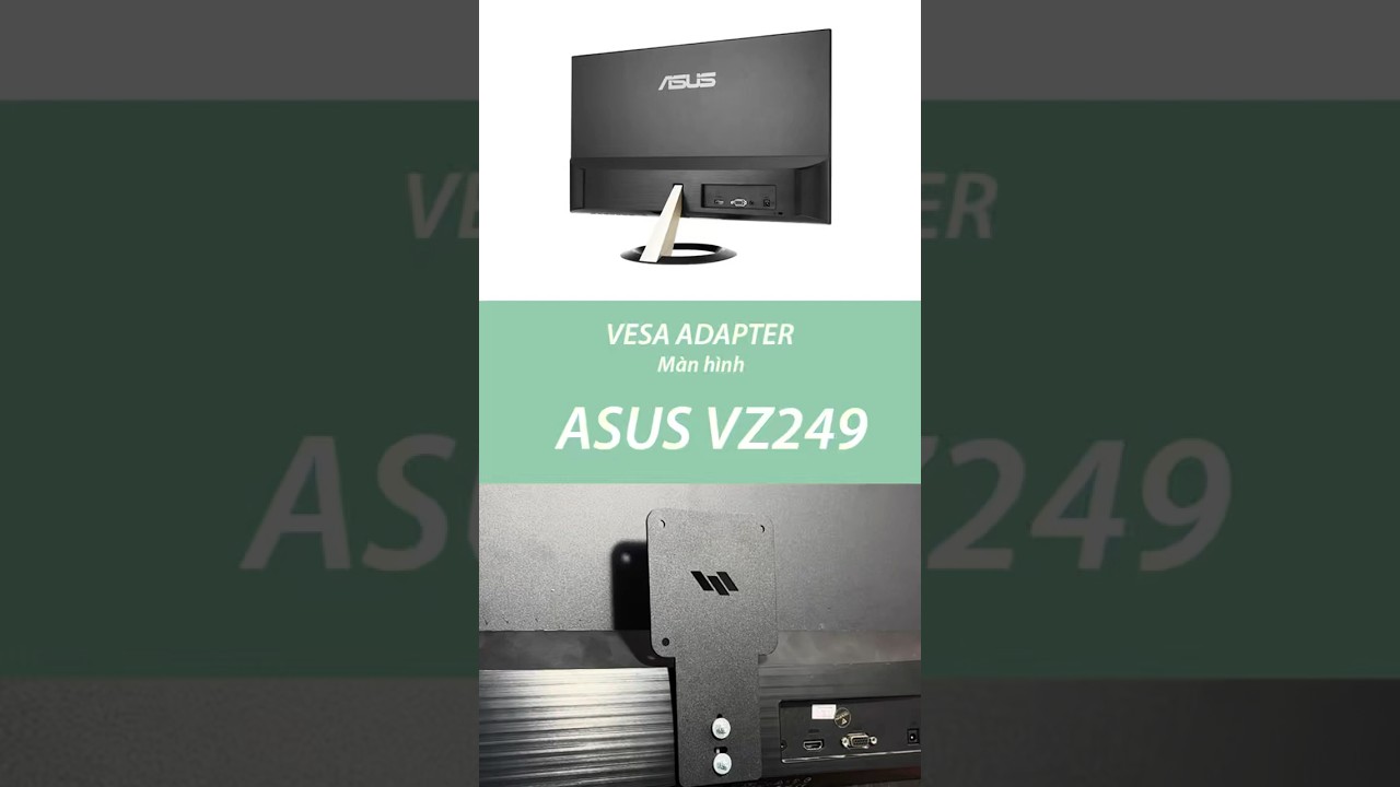 Hướng dẫn lắp đặt Vesa Adapter màn hình Asus VZ229, VZ249, VZ279 - YouTube