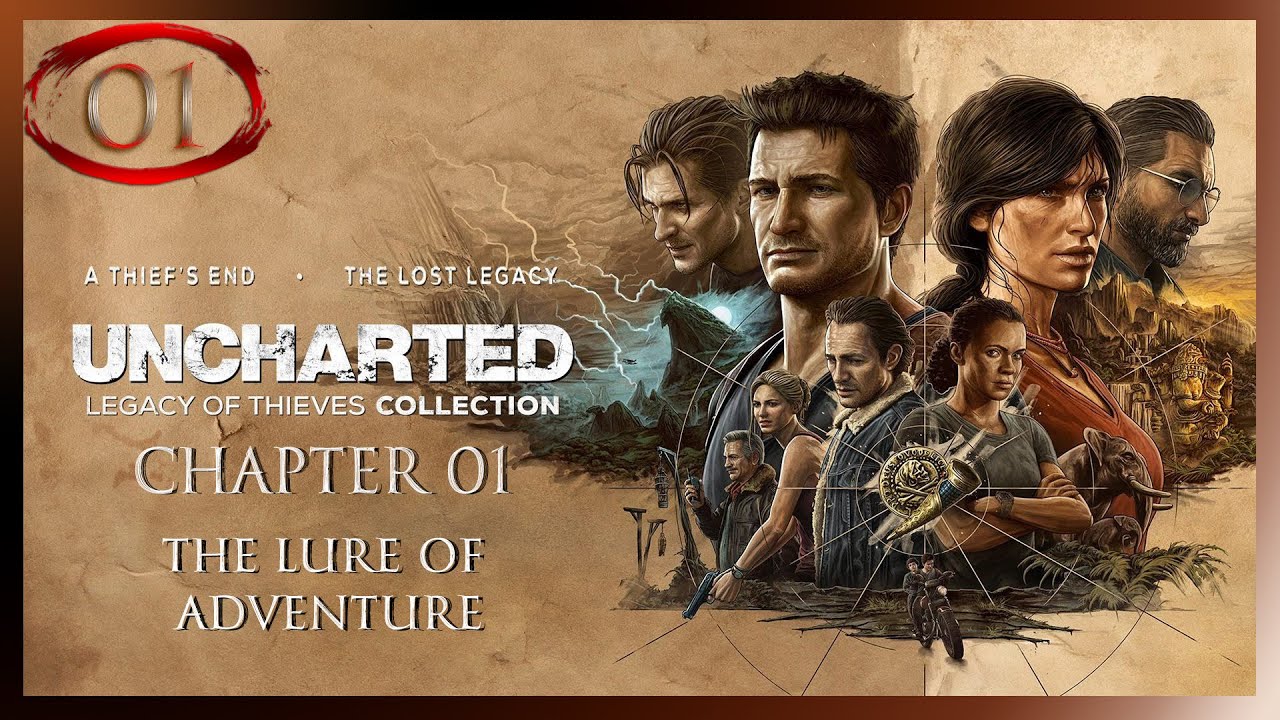 UNCHARTED 4: A Thief's End - Chapter 01: The Lure of Adventure ...