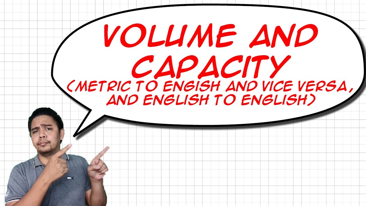 [Tagalog] Converting Units of Volume/Capacity (Metric to Engish , and ...