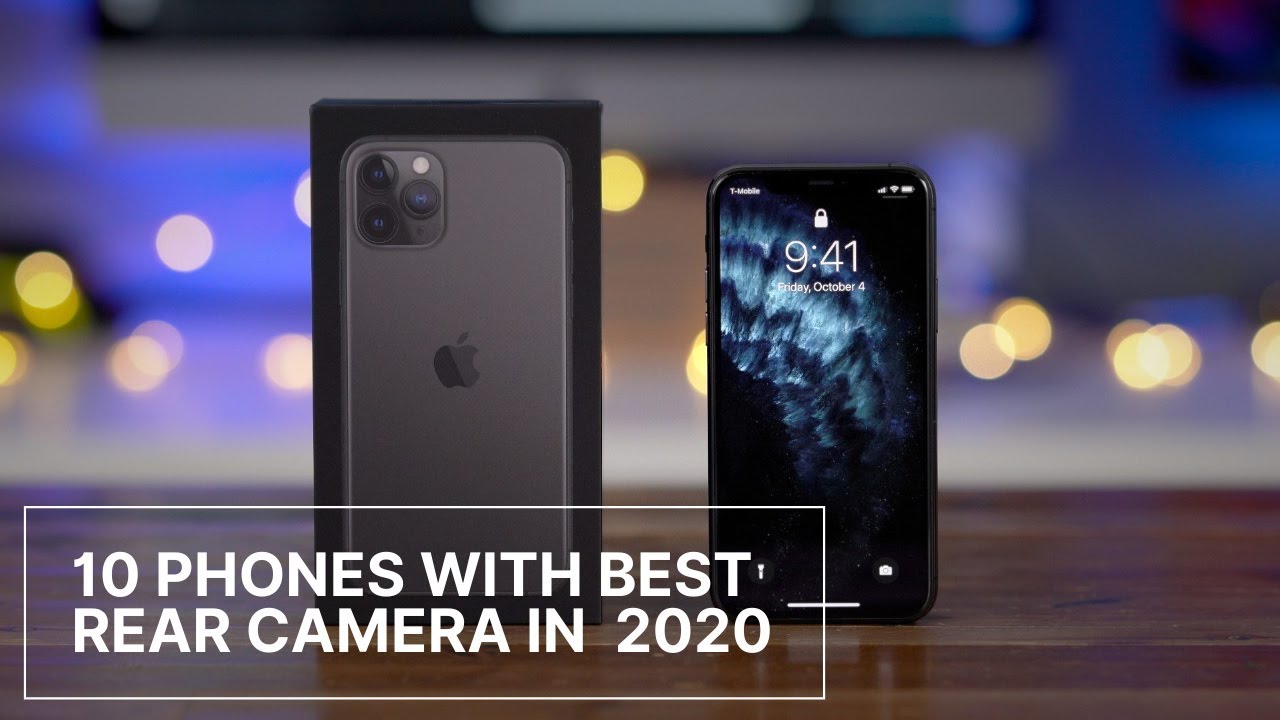 10 Phones With The Best Rear Camera In Early 2020 - YouTube