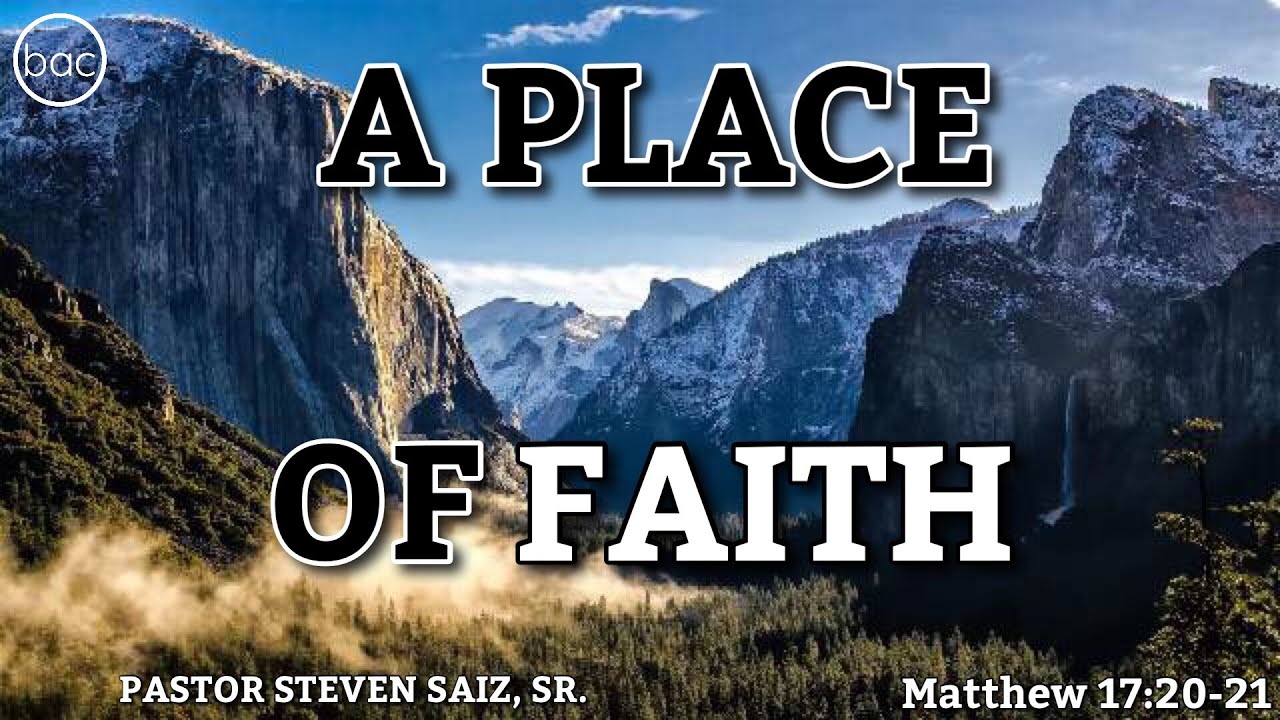 A Place of Faith, Pastor Steven Saiz, Sr. - YouTube