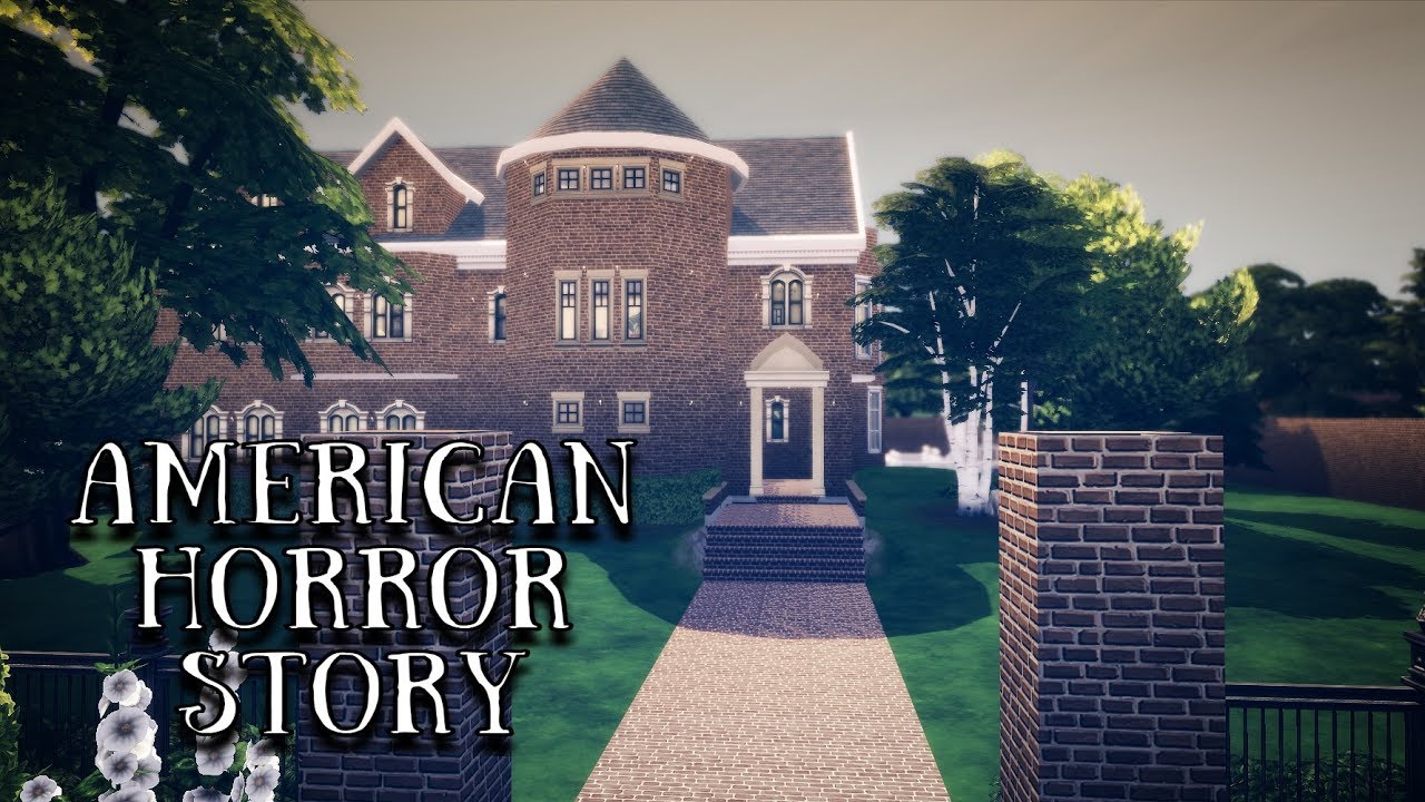 THE SIMS 4// AMERICAN HORROR STORY//S1 HOUSE - YouTube