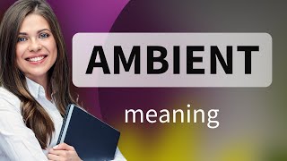 What Is The Meaning Of Ambient - 시네21