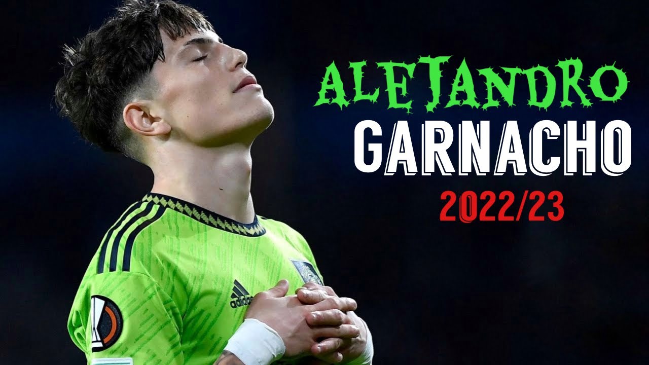 Alejandro Garnacho Skills, Goals, Assists & Takeons 2022/23 Hd - YouTube